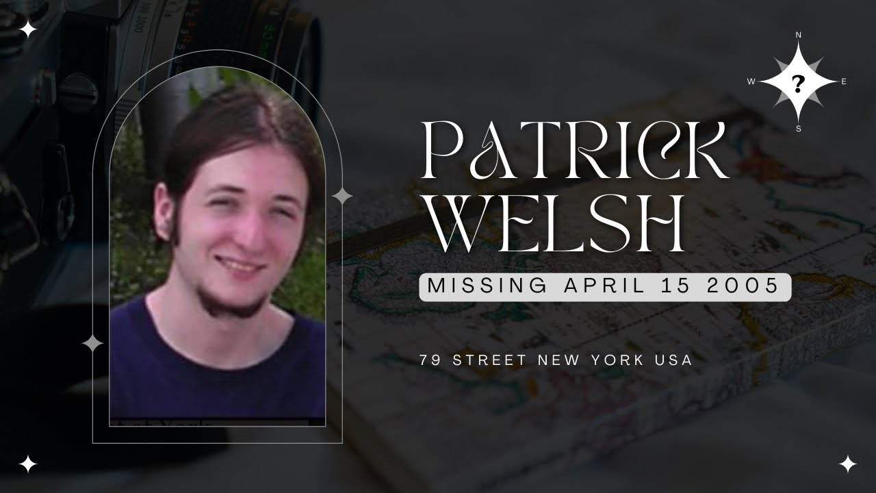 Patrick Welsh Missing April 15 2005 - YouTube