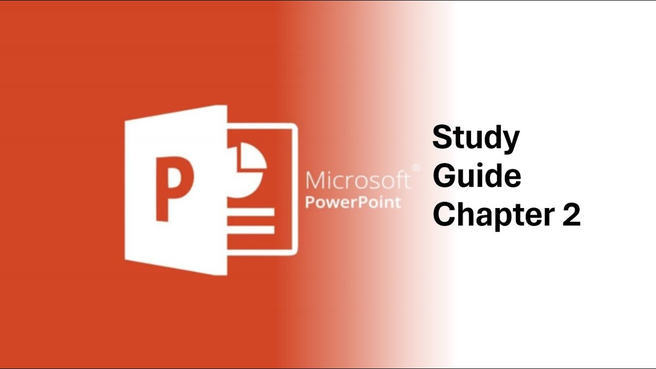Study Guide Microsoft PowerPoint Chapter 2 - YouTube
