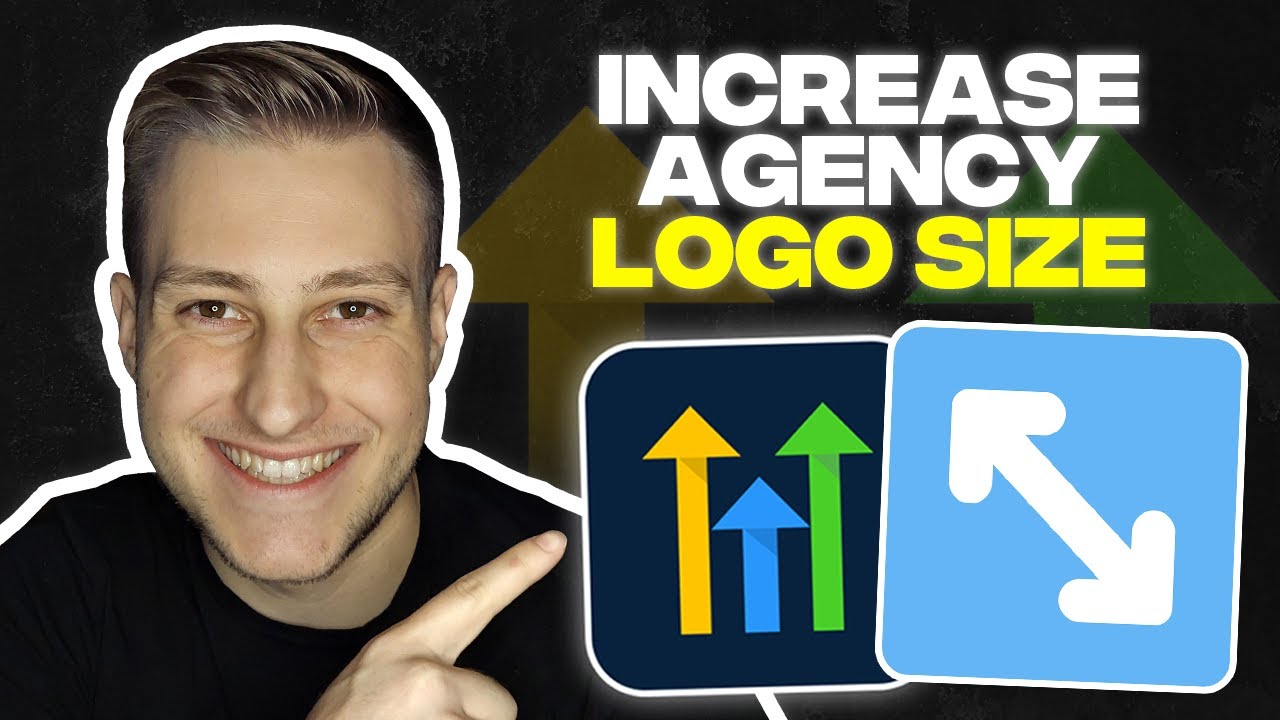 How to Increase GoHighLevel Agency Logo Size (Tutorial) - YouTube