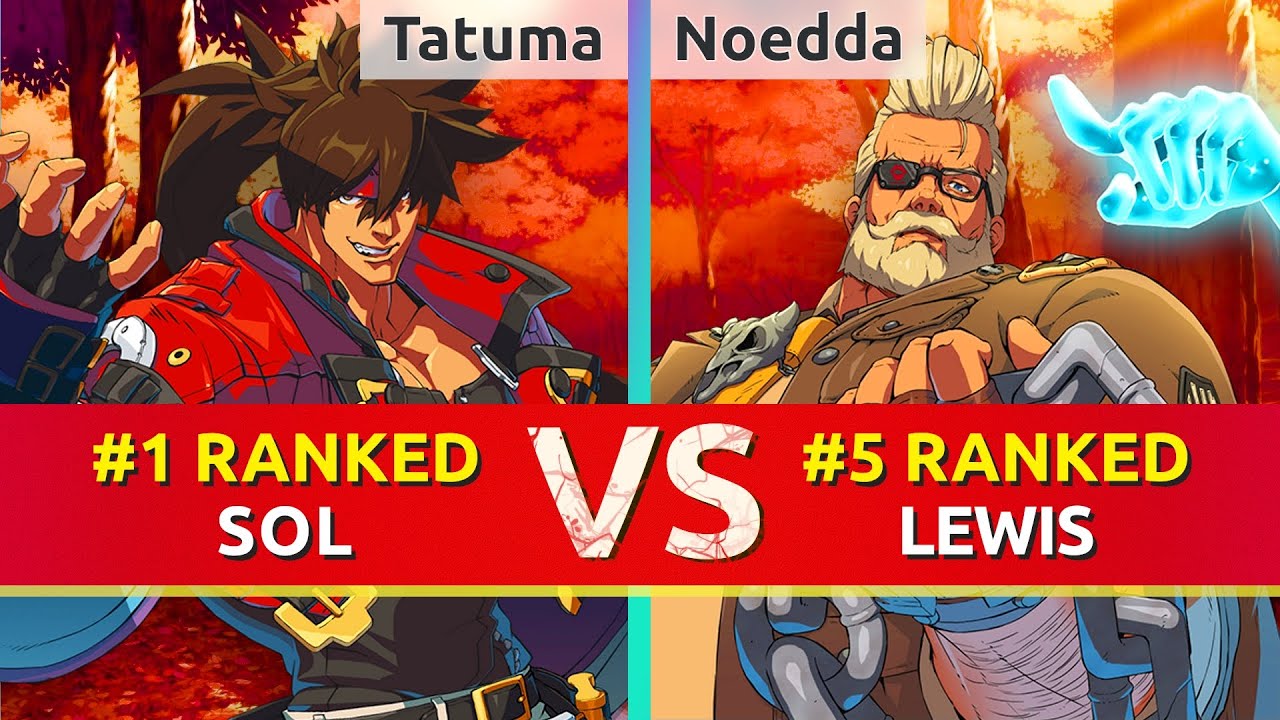 GGST Tatuma (#1 Ranked Sol) vs Noedda (#5 Ranked Goldlewis). High Level ...