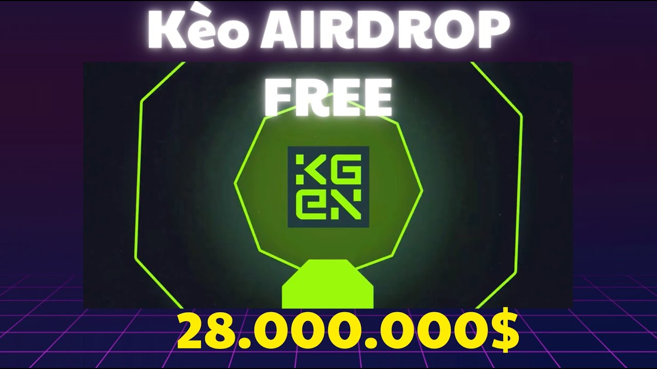 Kèo Airdrop KGeN - Dự án Game Fi gọi vốn lớn - YouTube