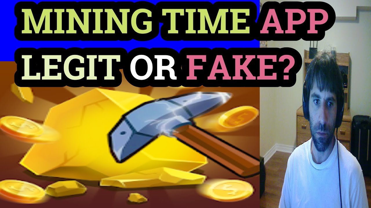 MINING TIME APP MINE GOLD EARNING PAYPAL REAL OR FAkE. CASE STUDY - YouTube