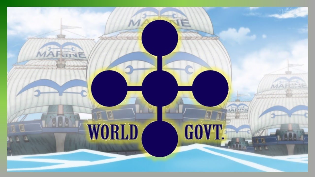 One Piece | La filosofía del Gobierno Mundial y algunas consideraciones ...