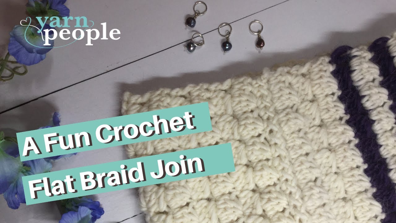 A Fun Crochet Flat Braid Join - YouTube