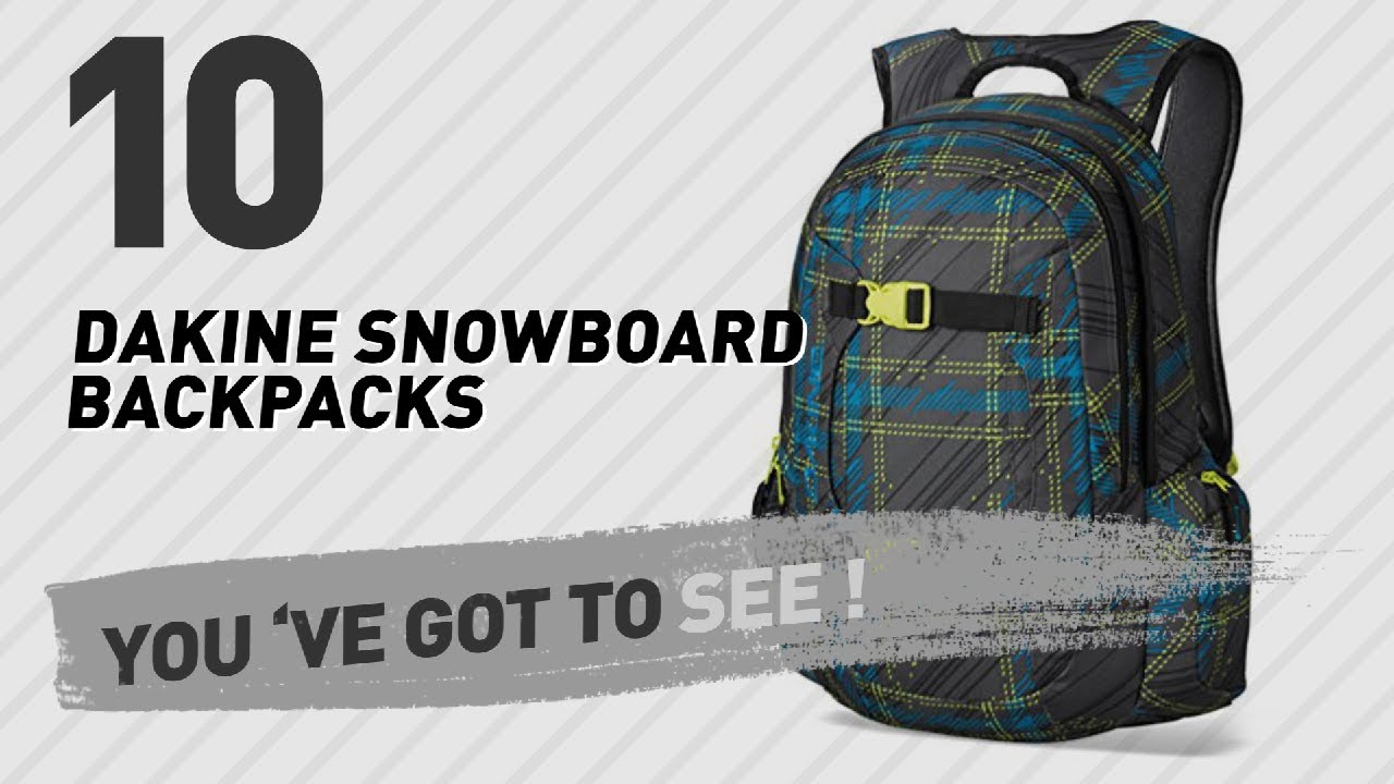 Dakine Snowboard Backpacks // The Most Popular 2017 - YouTube