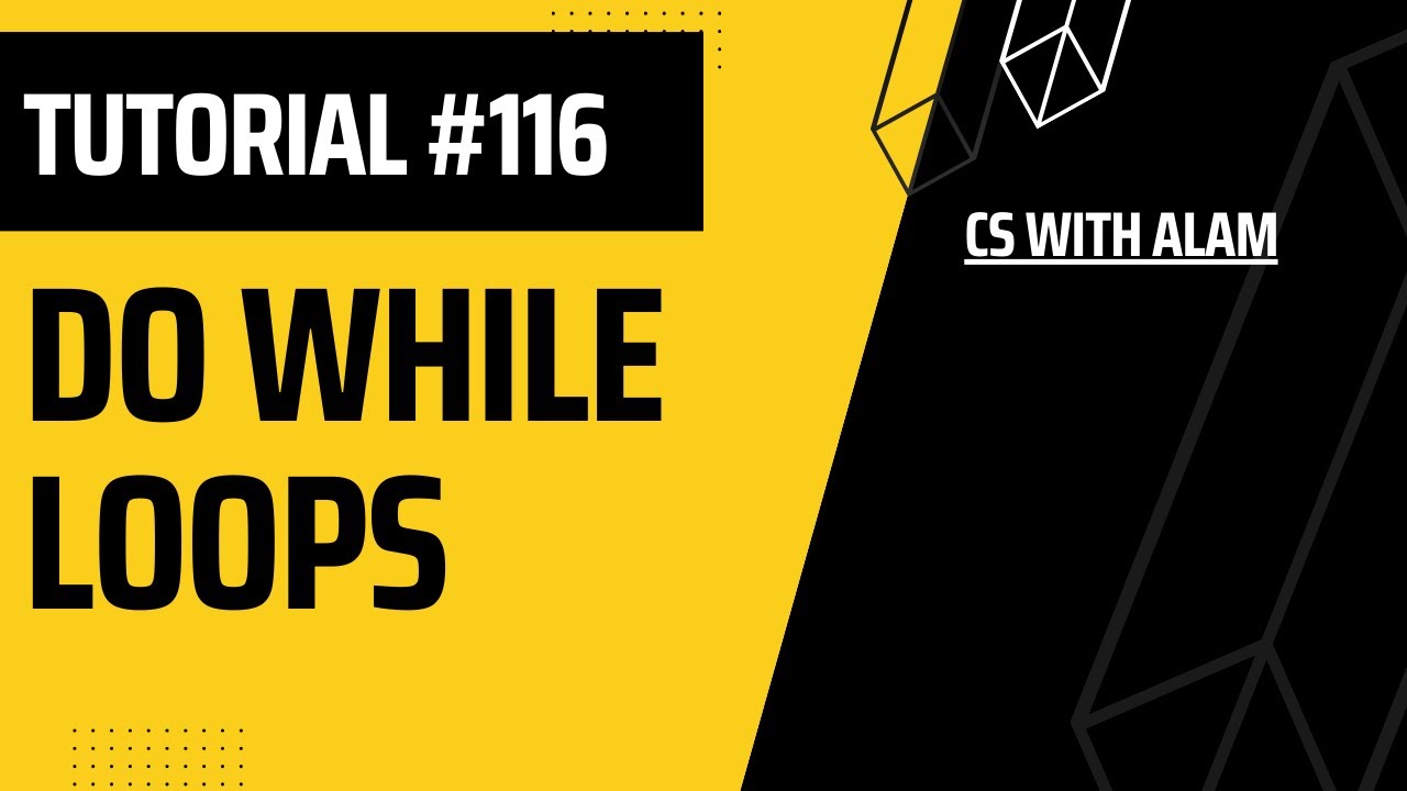 Do While loops | Web Development Tutorial #116 - YouTube