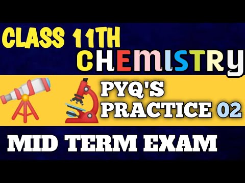 Class 11th Chemistry Mid term exam 2023 | PYQ'S practice 02 | Question no. 01 to 10 | DOE Delhi ...