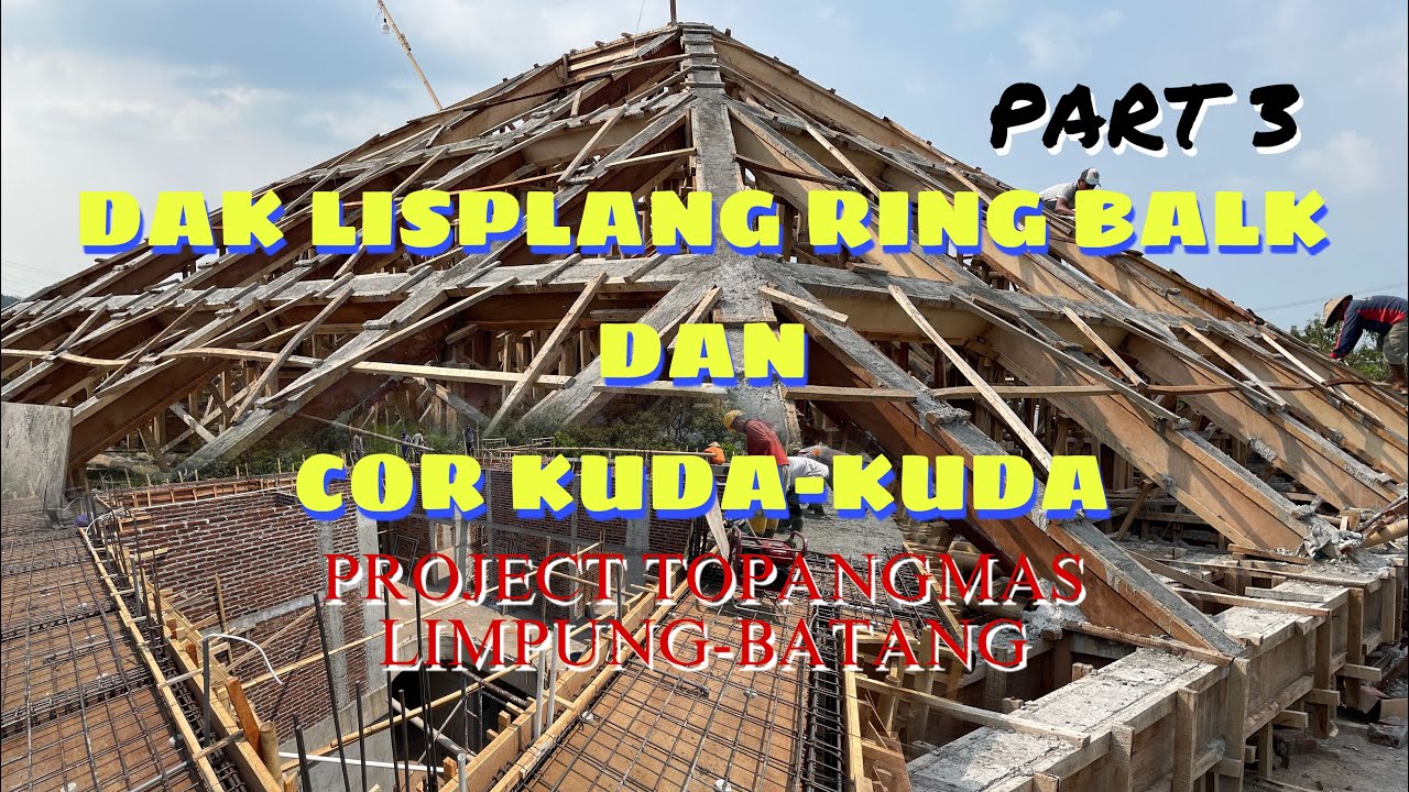 PEMBANGUNAN RUMAH 2 LT PROJECT TOPANGMAS LIMPUNG BATANG PEKERJAAN ...