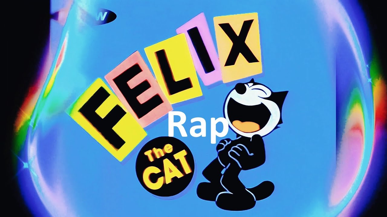 Felix The Rap Opening - YouTube