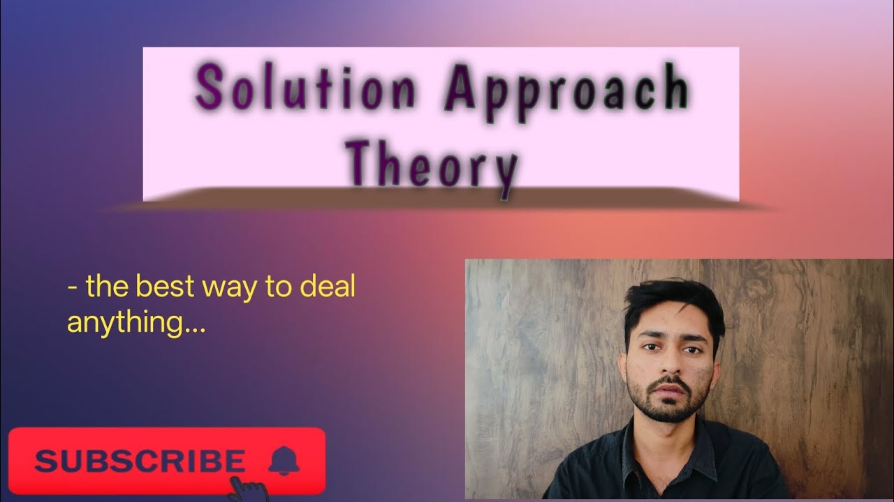 Solution Approach Theory| How to tackle anything in life| Motivation # ...