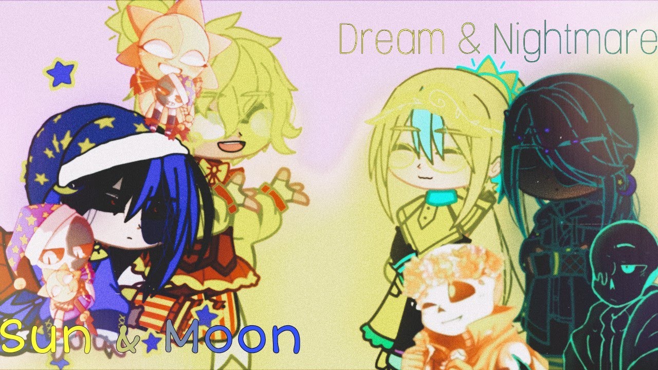 Sunrise and Moondrop meet Dream and Nightmare! - FNAF:SB/Sans AU ...