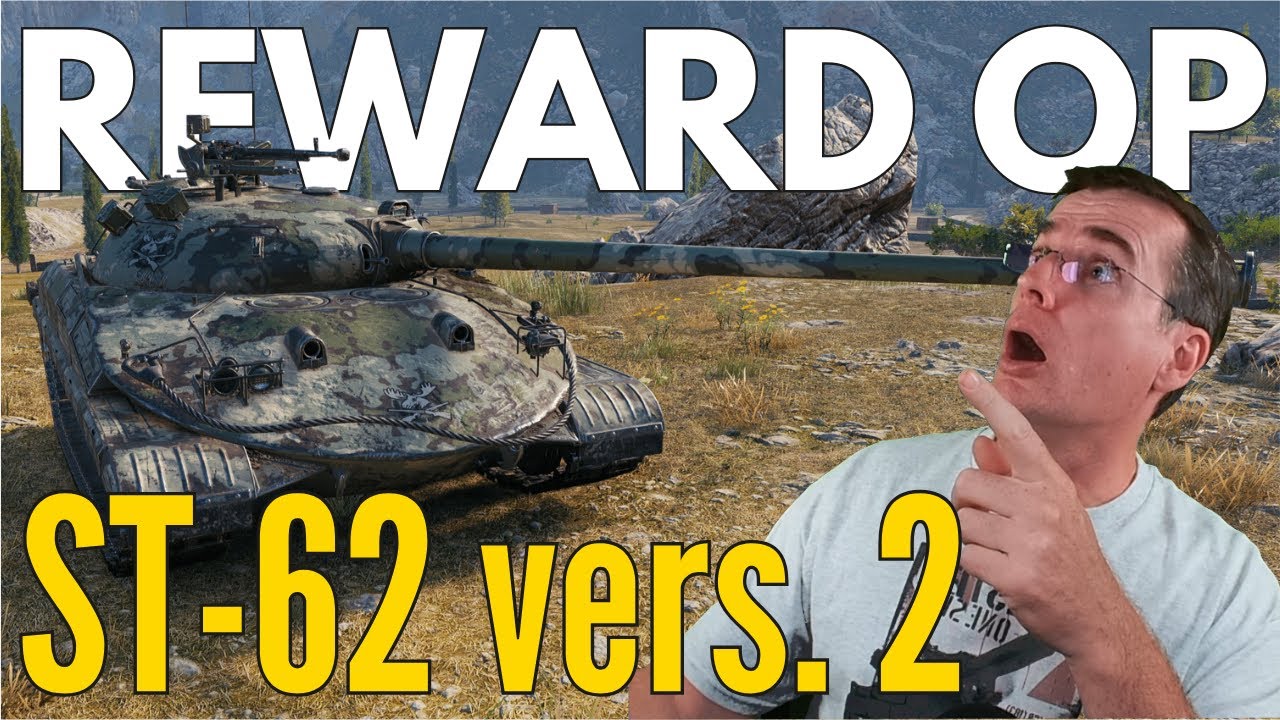 ST-62 : un REWARD OP - Guide WORLD OF TANKS (français) - YouTube
