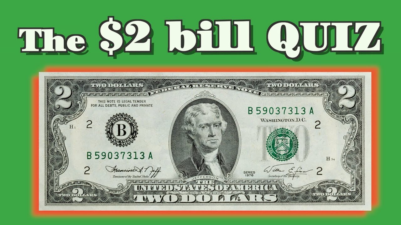 Take the $2 bill quiz! Multiple choice trivia about the 2 dollar bill ...
