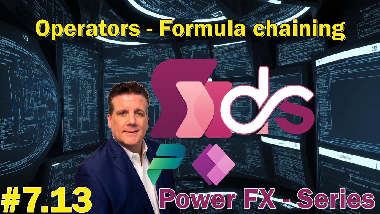 #7.13 Power Fx - Series - Operators - Formula Chaining - YouTube