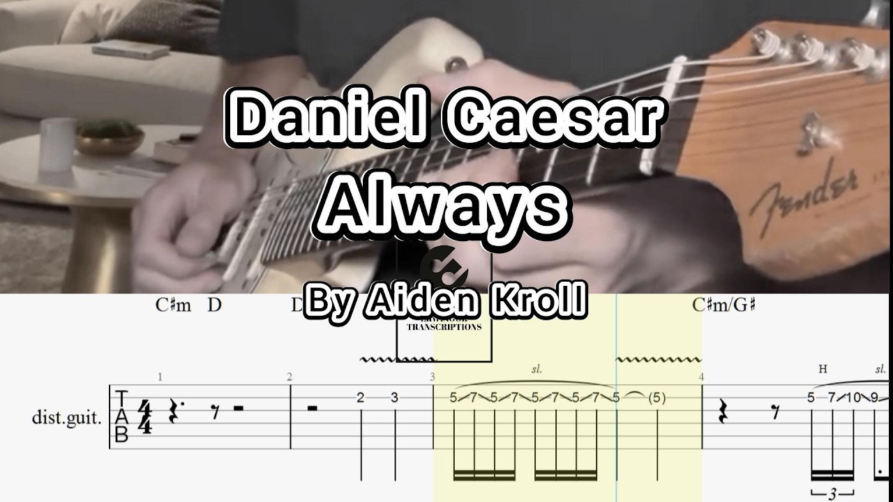 Always - Daniel Caesar (Cover By Aiden Kroll) Guitar TABS - YouTube