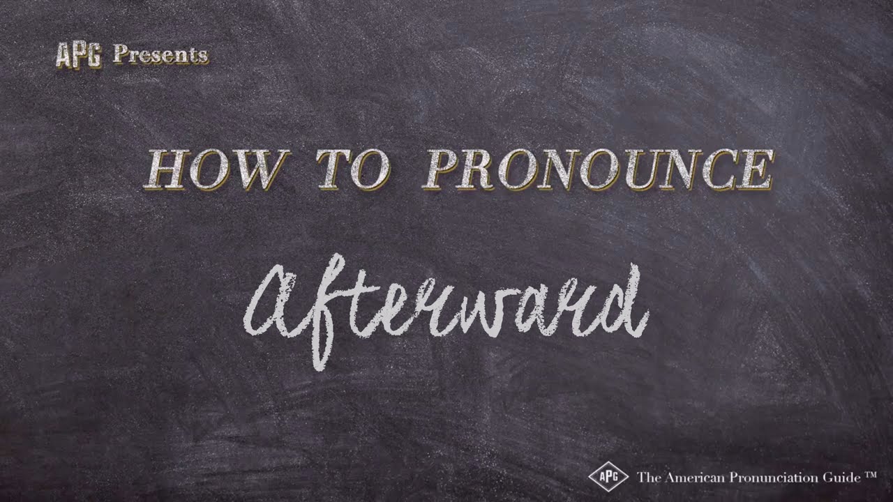 How to Pronounce Afterward (Real Life Examples!) - YouTube