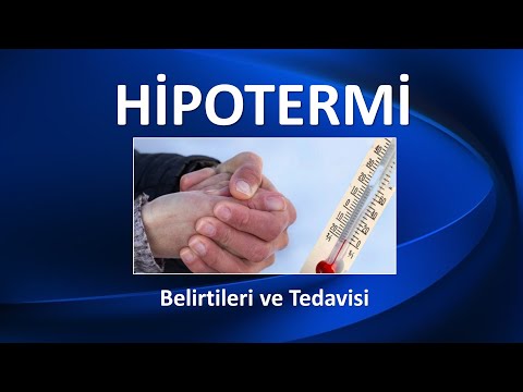 HİPOTERMİ Belirtileri ve Tedavisi