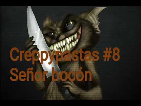 Creppypastas #8 Señor bocón - YouTube