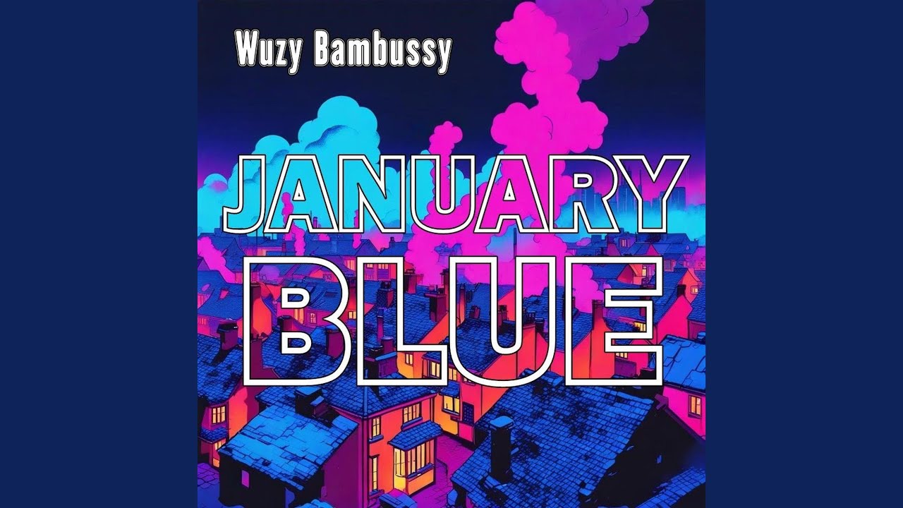 January Blue - YouTube