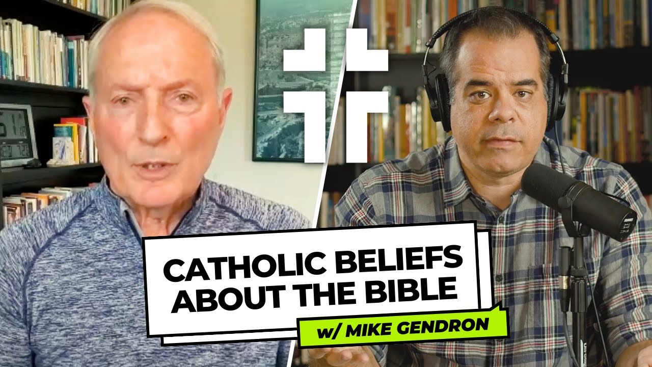 What Do Catholics Believe About the Bible? | Mike Gendron and Jon ...