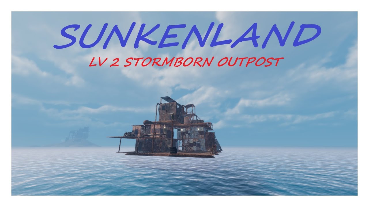 SUNKENLAND ep4 - Stormborn Outpost - YouTube