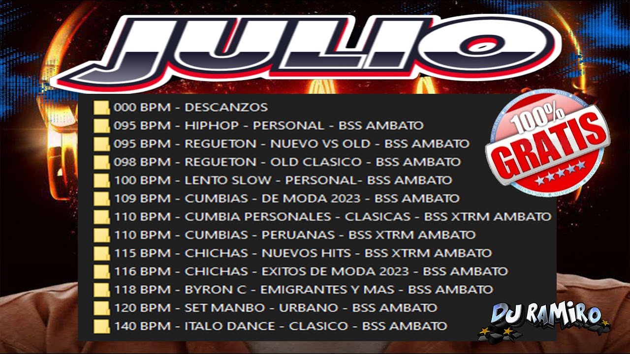 PACK - JULIO - FULL BSS AMBATO 2024 - REGALO DJ RAMIRO - 001 - YouTube