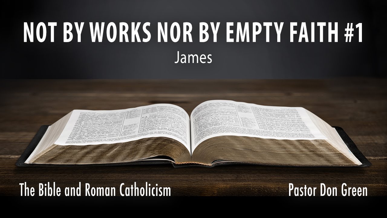 Not by Works Nor by Empty Faith #1 - YouTube