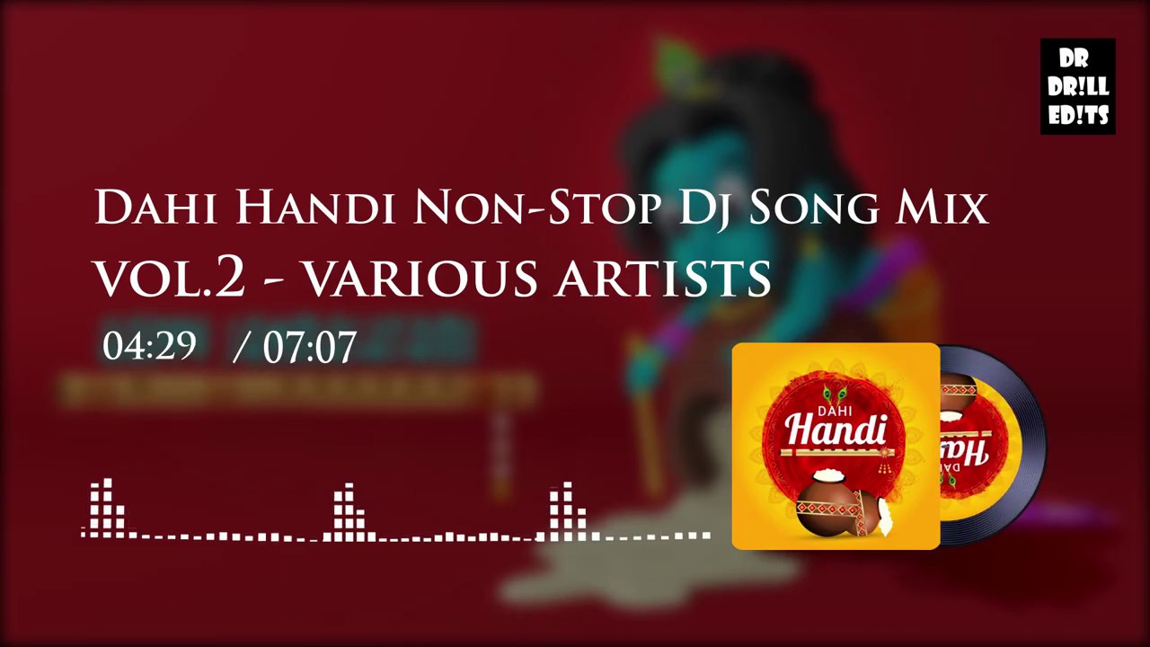 Vol.2 - Dahi Handi Non-Stop DJ Songs Mix - YouTube