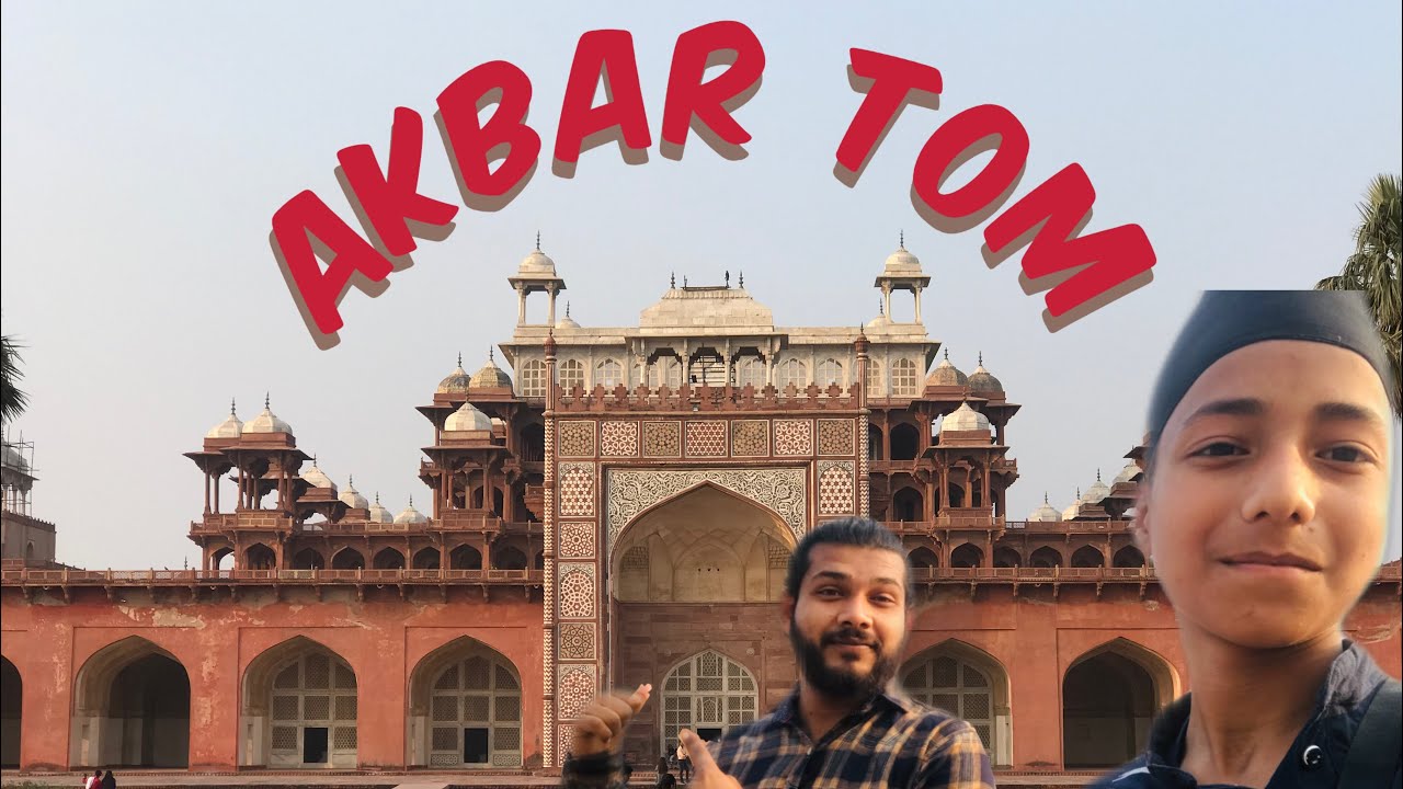 AKBAR MAKBARA AGRA | AKBAR MAKBARA | SIKANDRA AKBAR TOMB | AKBAR KA ...