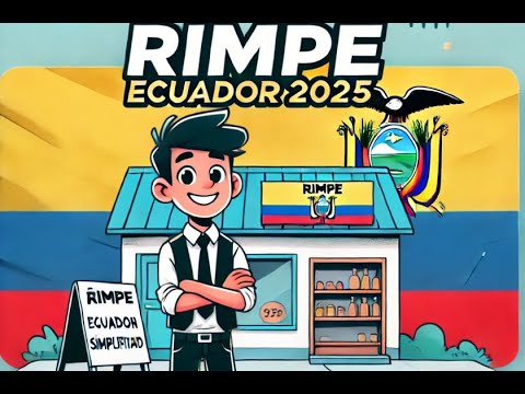 🔍 RIMPE Ecuador 2025 | Todo sobre el Régimen Simplificado para ...