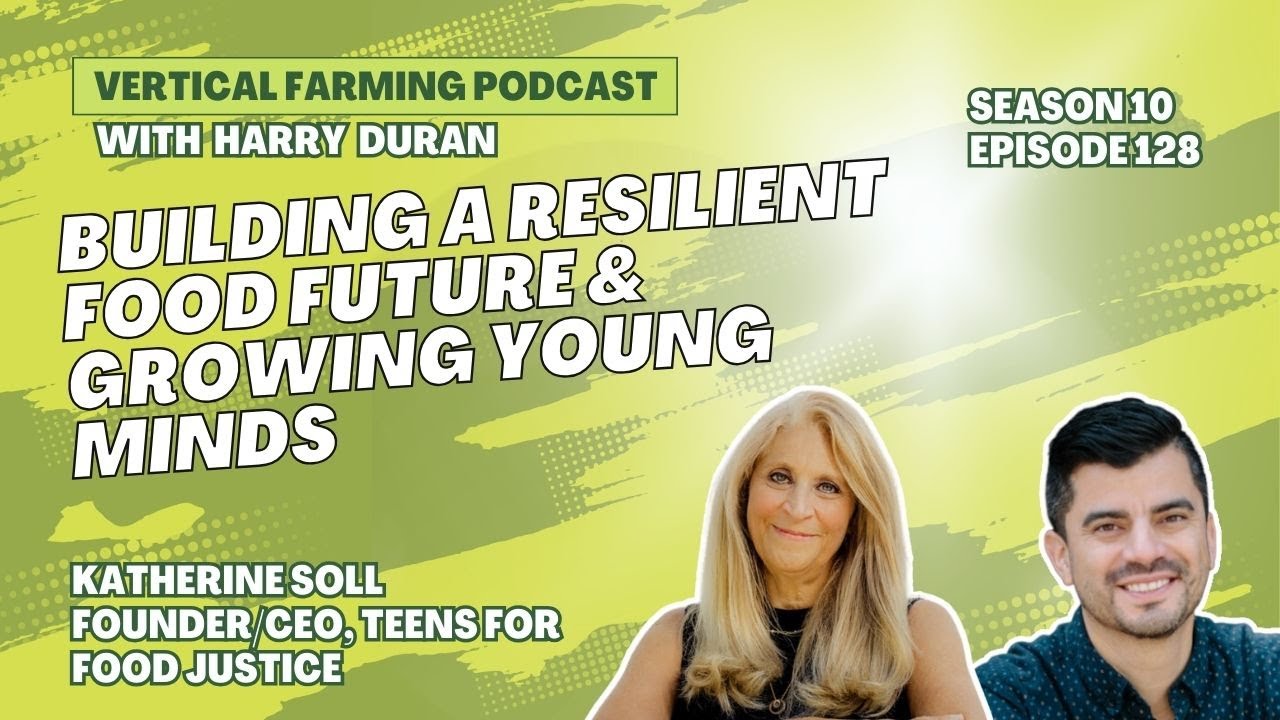 Katherine Soll / Teens for Food Justice - Building a Resilient Food Future & Growing Young Minds ...