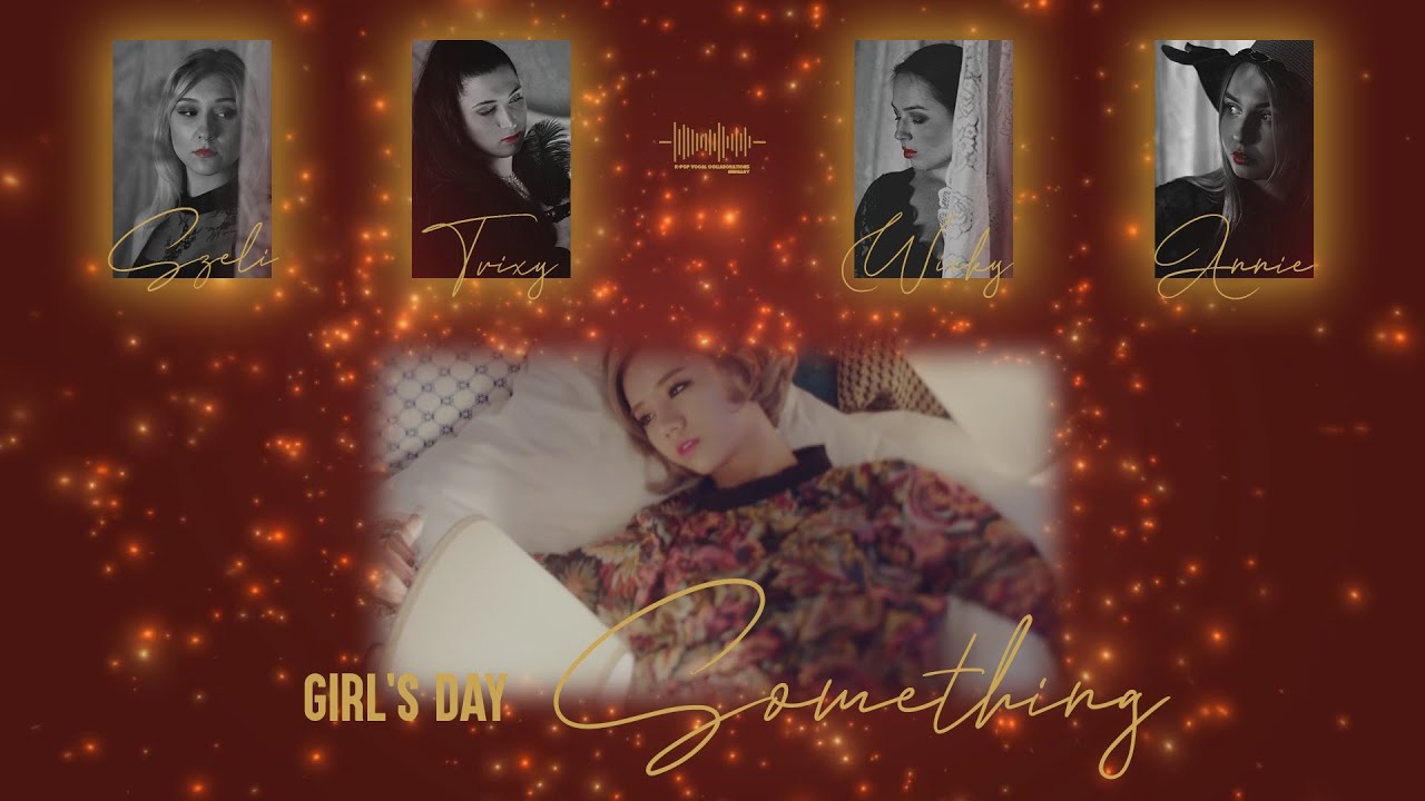 GIRL'S DAY - Something (Vocal Collaboration) - YouTube