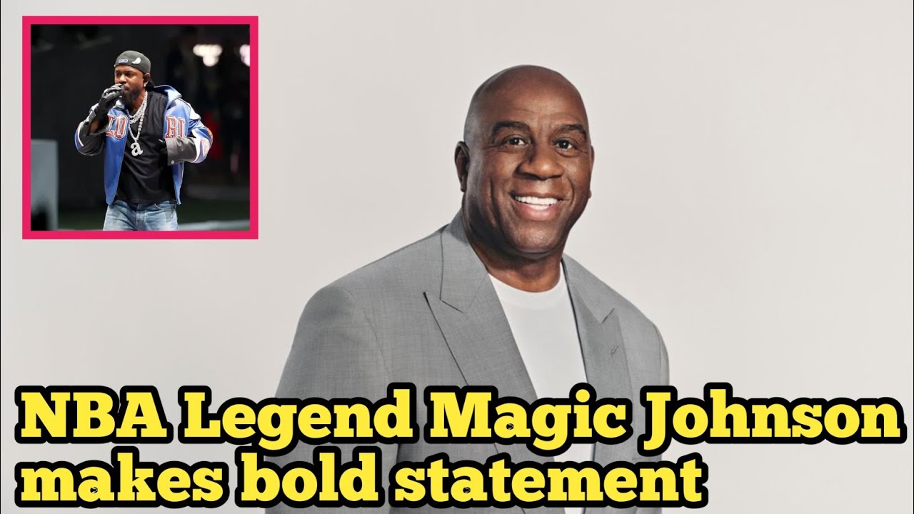 NBA Legend Magic Johnson makes bold statement about Kendrick Lamar ...
