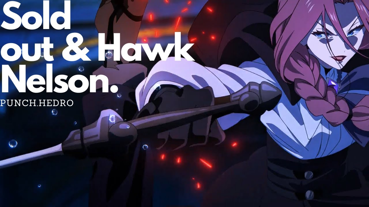 SOLD OUT - HAWK NELSON | GENSHIN IMPACT [ AMV/GMV ] - YouTube