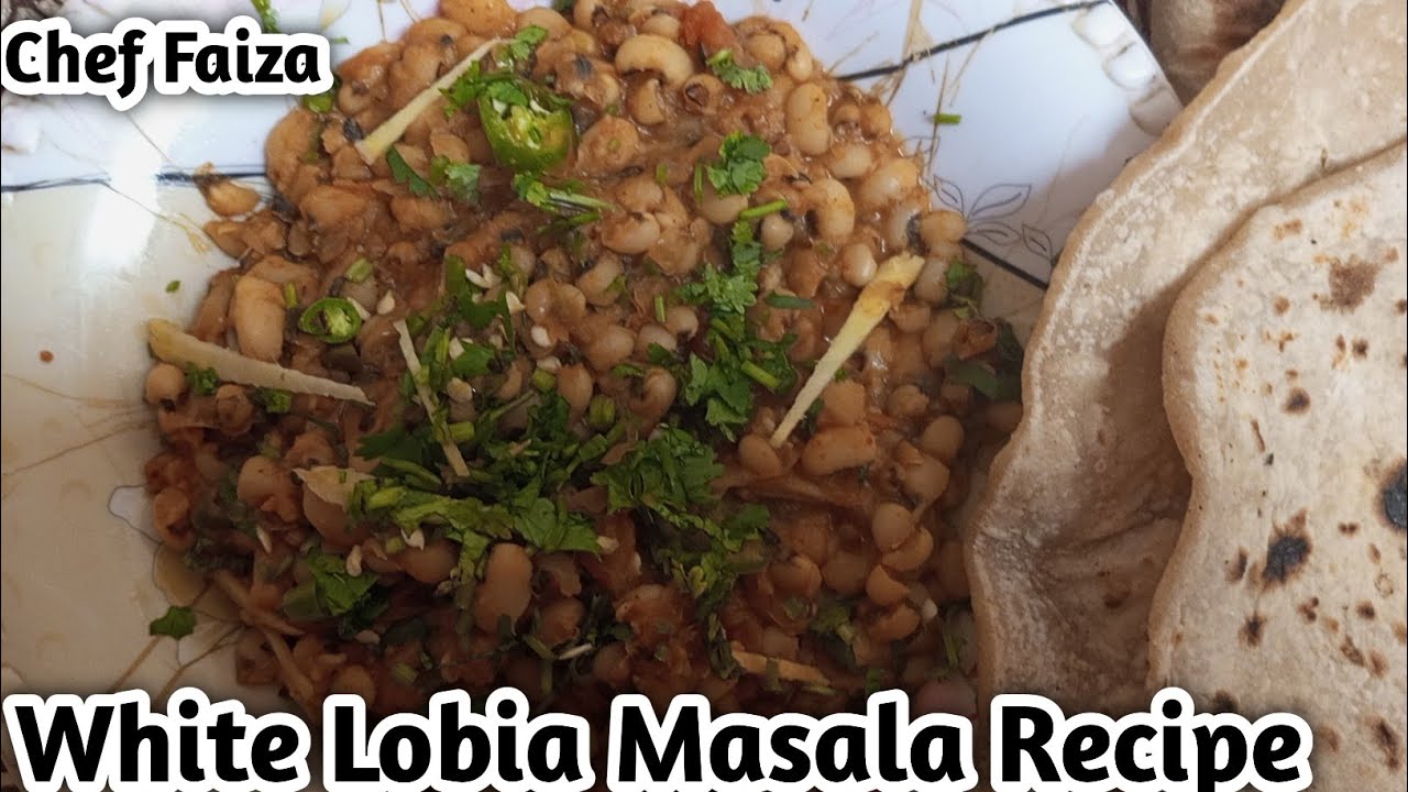 White Lobia Recipe By Chef Faiza - YouTube