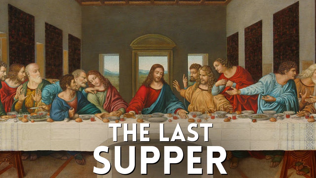 The Last Supper: Leonardo da Vinci's Iconic Painting | The Historian ...