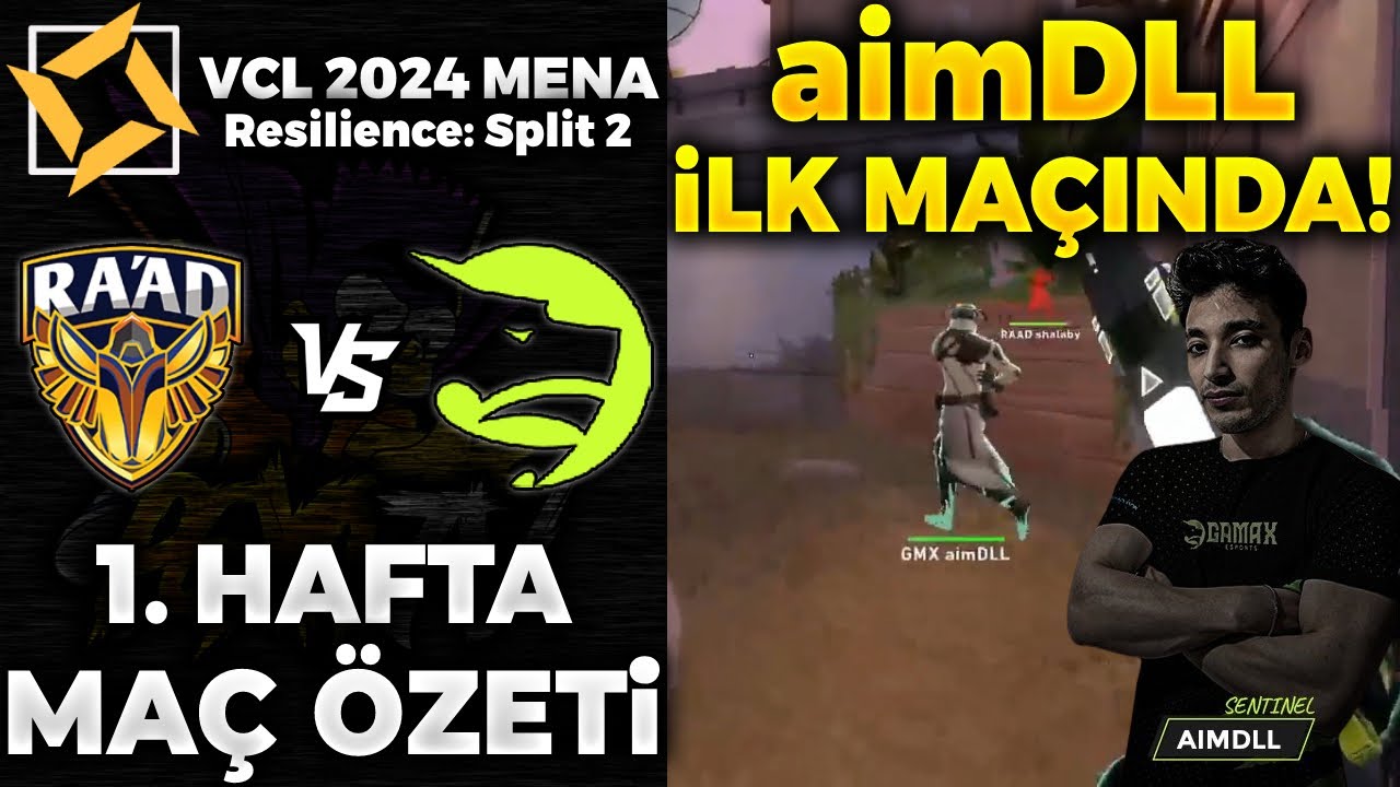 AIMDLL YENİ TAKIMINDA İLK MAÇINDA! RAAD vs GAMAX MAÇ ÖZETİ | VALORANT ...