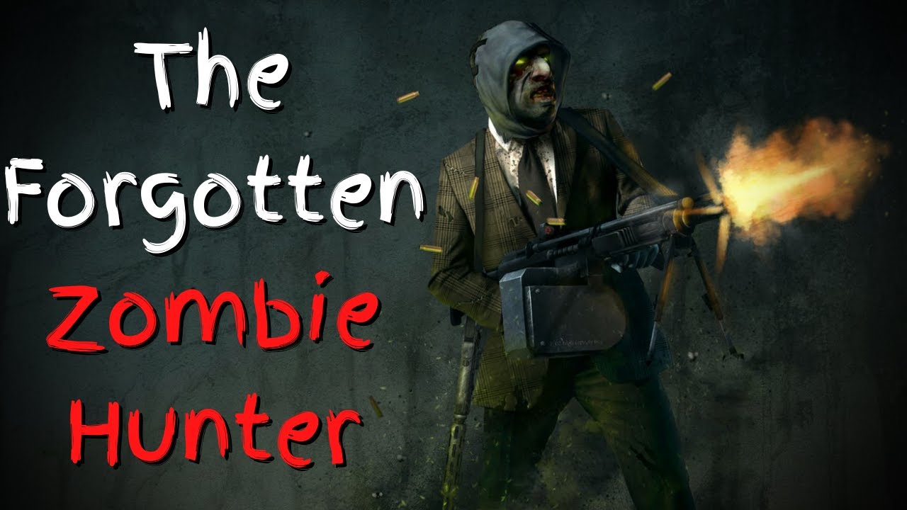 The Forgotten Zombie Hunter - YouTube