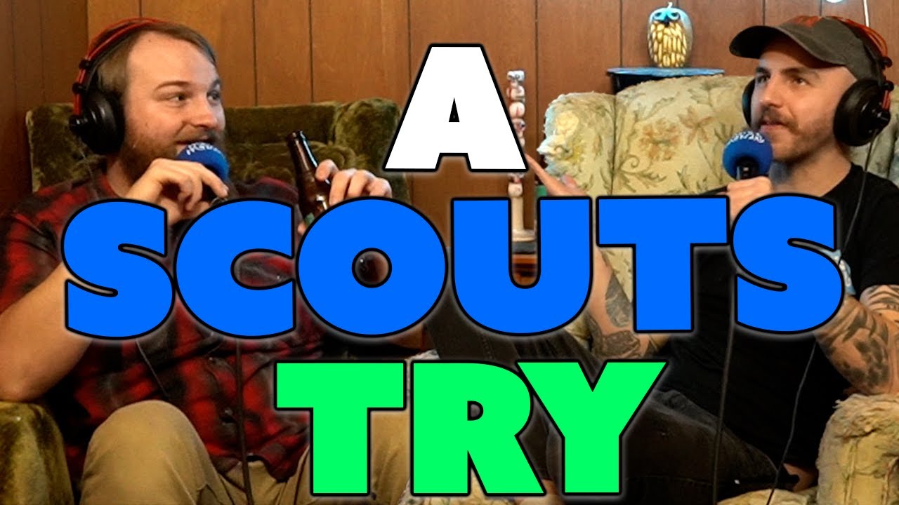 A Scouts Try | The Moist Monday Podcast Ep. #115 with Robert Zortman ...