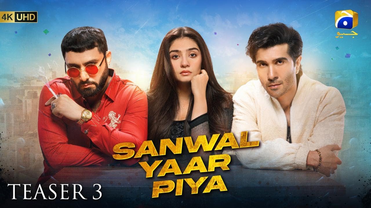 Sanwal Yaar Piya | Teaser 3 | Ft. Feroze Khan, Durefishan Saleem, Ahmed Ali Akbar | Har Pal Geo ...