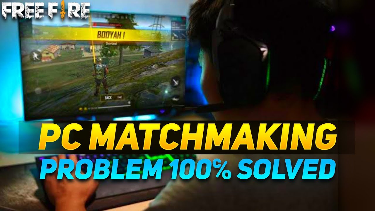 How To Fix Matchmaking Problem In Free Fire (Pc Player) | Matchmaking ...