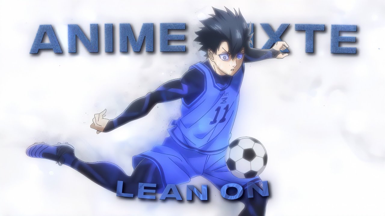 [4K] Anime Mixte 「Edit」- Lean On (Major lazer) - YouTube