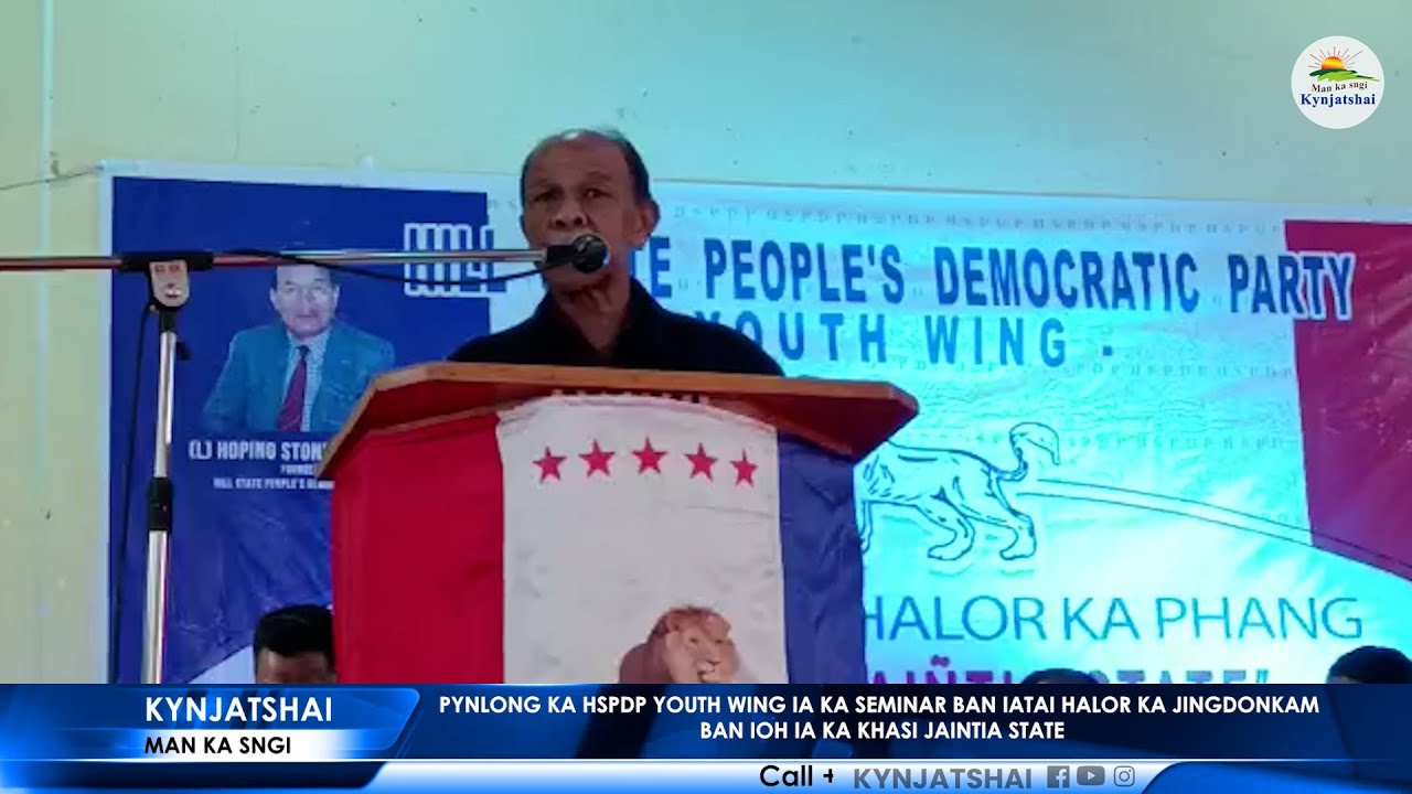 PYNLONG KA HSPDP IA KA SEMINAR BAN IATAI HALOR KA JINGDONKAM BAN IOH IA ...