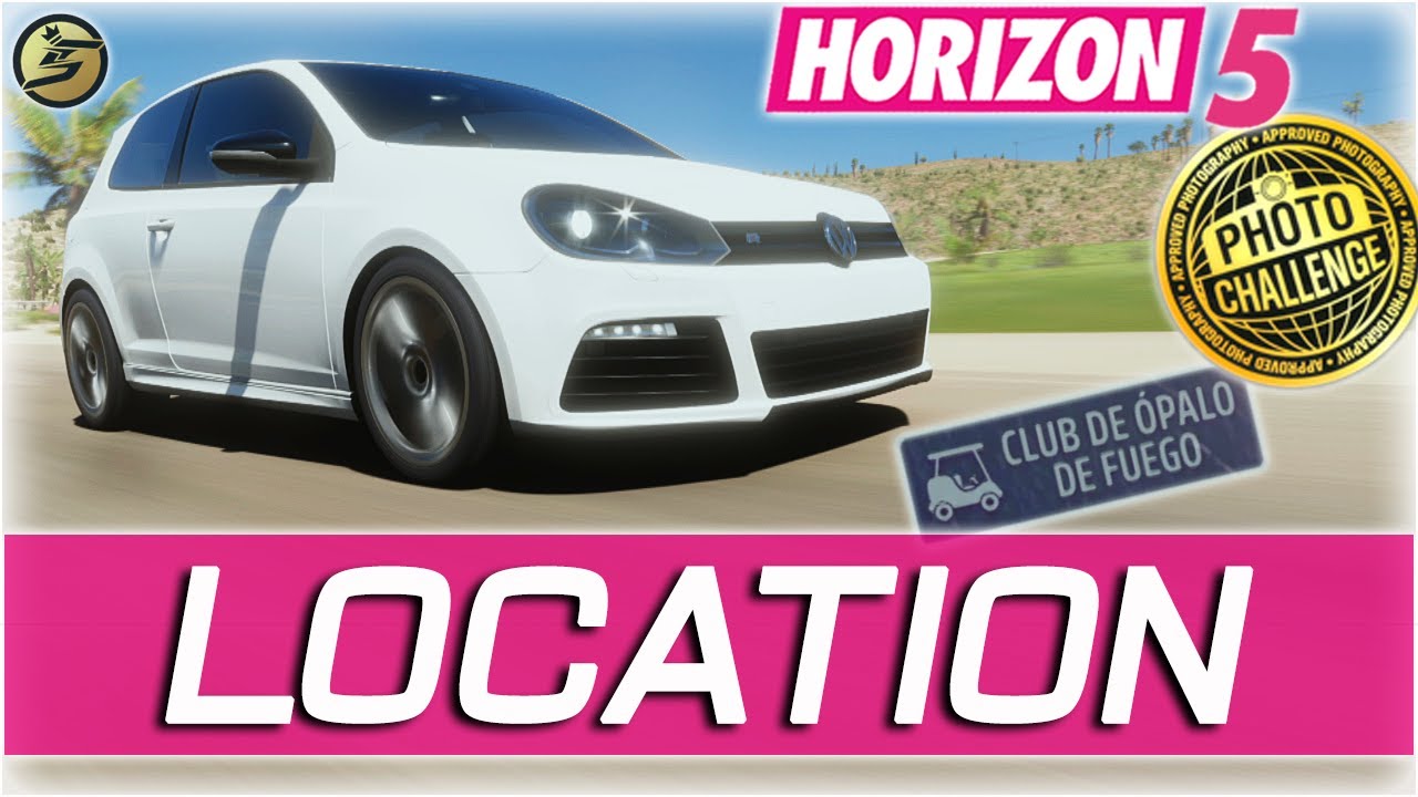 CLUB DE OPALO DE FUEGO LOCATION Forza Horizon 5 Photo Challenge # ...