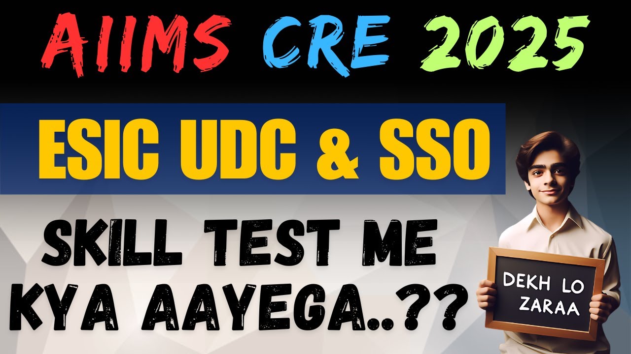 ESIC SSO & UDC Skill Test in AIIMS CRE 2025 🔍 Everything You Need to ...