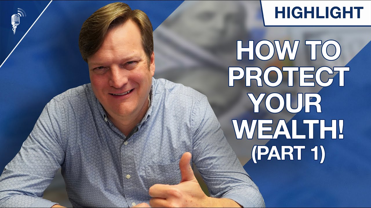 How to Protect Your Wealth! (Part 1) - YouTube