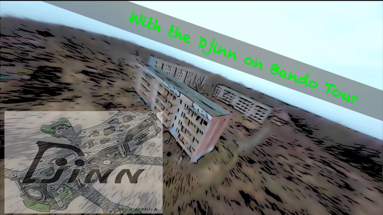 With the Djinn on Bando Tour #fpv #lostplace #freestyle #bando # ...