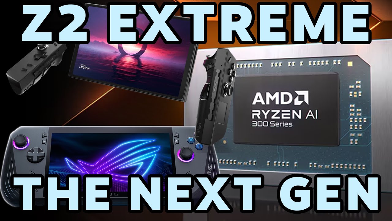 「AMD Z2 Extreme - The Next Generation of PC Handhelds」 - YouTube