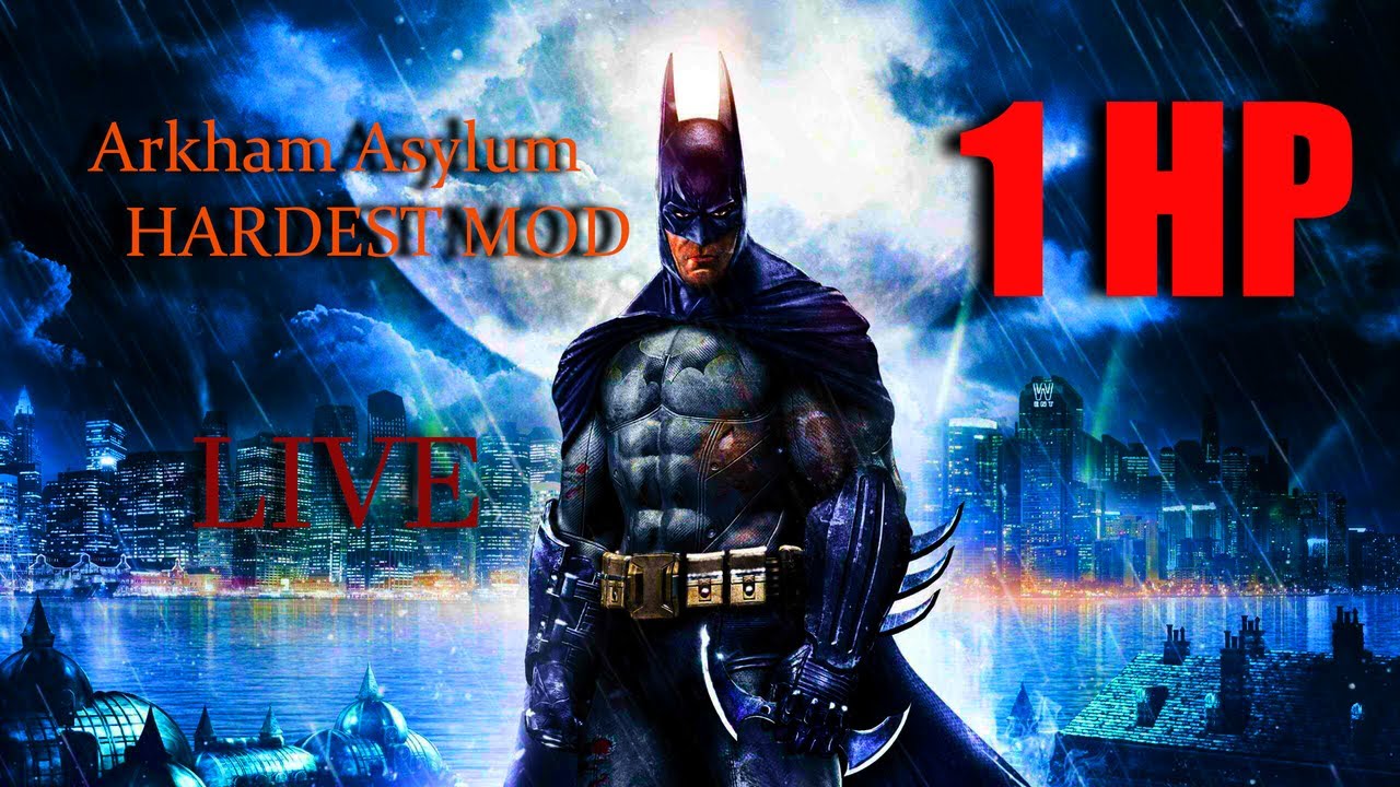 Can i beat Arkham Asylum's Hardest mod on 1 HP??? -LIVE - YouTube