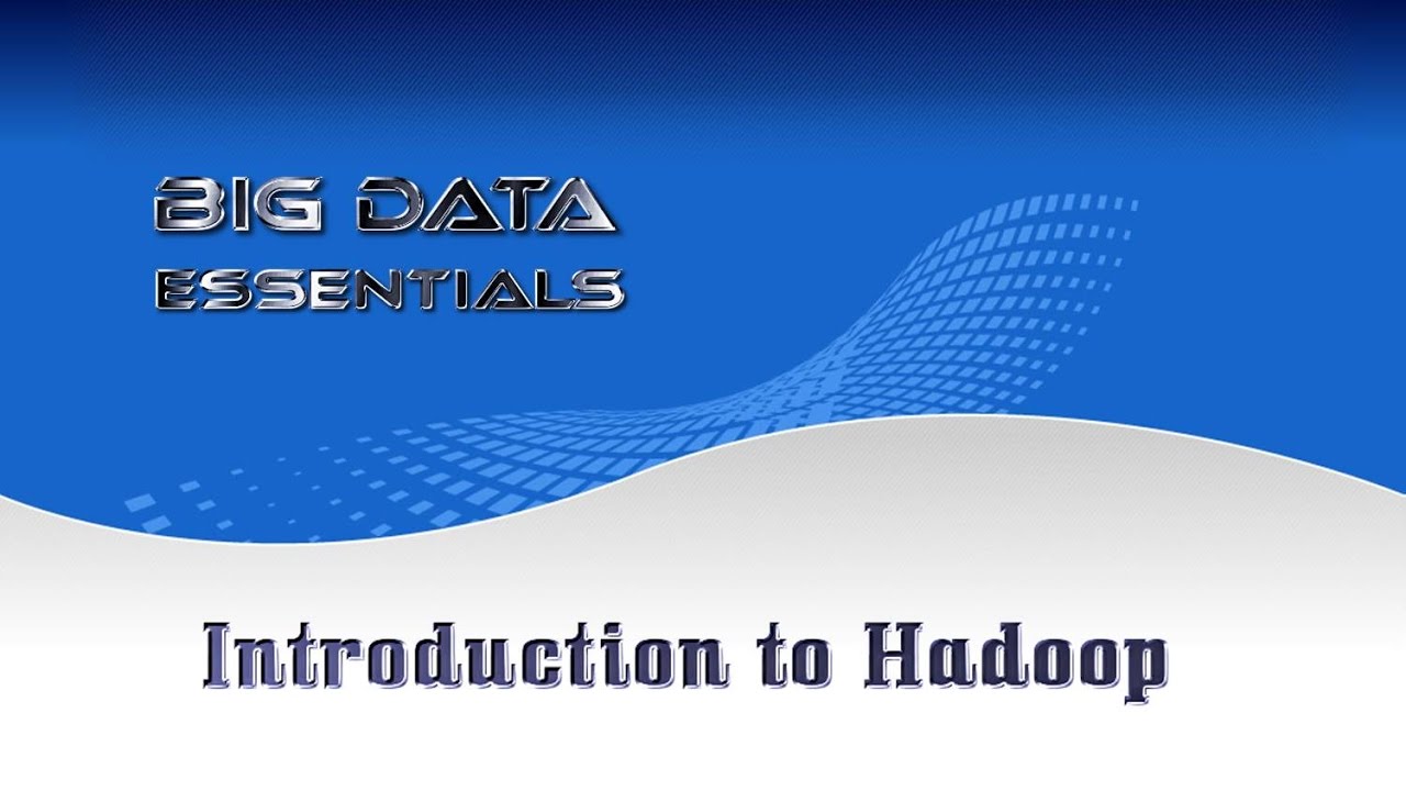 I) Introduction to Hadoop - YouTube